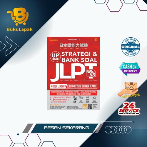 Jual Buku JLPT Lengkap - Update Strategi & Bank Soal JLPT N5~N3 - Buku ... Jual Buku JLPT Lengkap - Update Strategi & Bank Soal JLPT N5~N3 - Buku ...