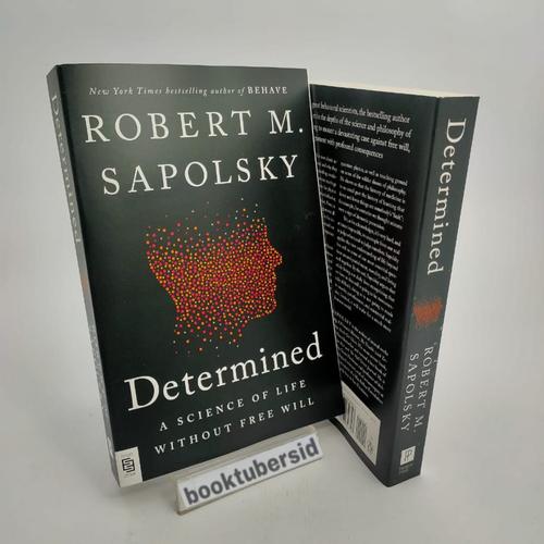 Promo Determined: A Science of Life Without Free Will by Robert ...