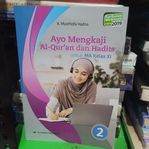 Jual BUKU BEKAS ERLANGGA - AYO MENGKAJI AL-QURAN DAN HADIS KELAS 1/2/3 MA - 2 MA - Jakarta Pusat ...