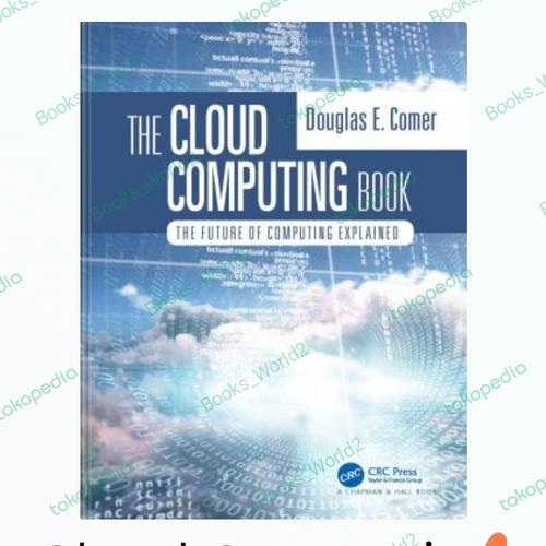 Jual Buku The Cloud Computing Book: The Future of Computing Explained ...