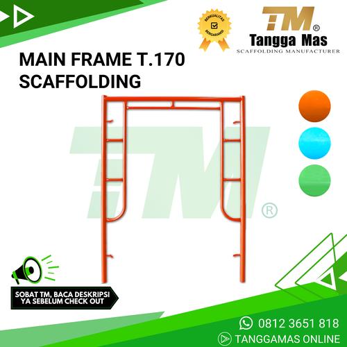 Jual MAIN FRAME T170 (FRAME ONLY) - SCAFFOLDING / STEGER / ANDANG ...