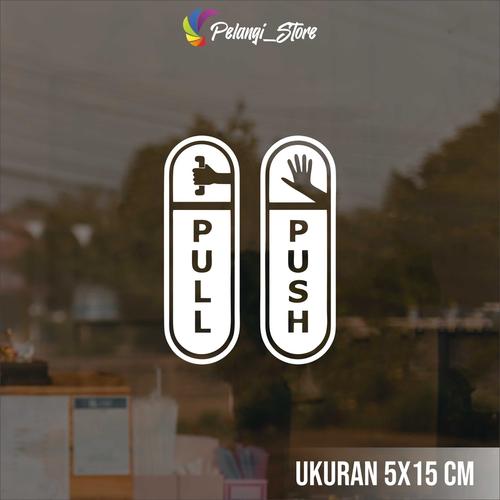 Jual Stiker Pintu Kaca Push Pull Persegi Stiker Cafe Sign Tanda Rambu ...