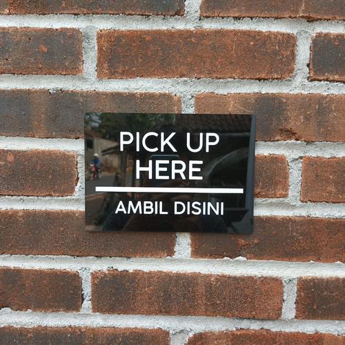 Jual signage akrilik / pick up here / ambil disini - Kab. Semarang ...