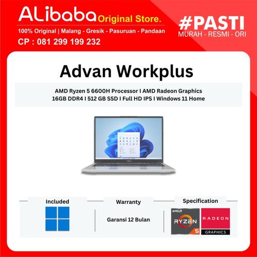 Promo ADVAN Laptop Workplus AMD RYZEN 5 6600H 14'' FHD IPS 16GB 512GB Win 11 Cicil 0% 3x - Kota ...