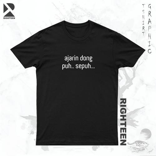 Jual KAOS KATA KATA AJARIN DONG PUH SEPUH AKU MAH MASIH PEMULA KATUN 30sPDK - Putihlgnpnjg, 2XL ...