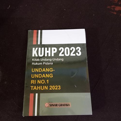 Jual Buku KUHP 2023. KITAB UNDANG-UNDANG HUKUM PIDANA RI NO 1 2023 - Jakarta Selatan ...