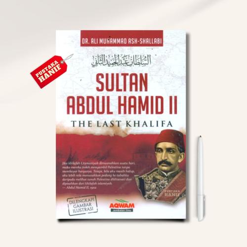Jual Buku Sultan Abdul Hamid II The Last Khalifa Islam - Jakarta Barat ...