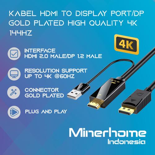 Promo Kabel HDMI to Display Port / DP Gold Plated 4K 144Hz High Quality ...