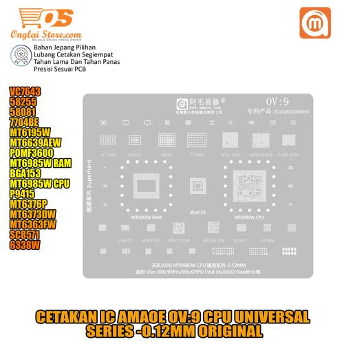 Jual CETAKAN ICAMAOE OV:9 MEDIATEK 9200 MT6985W CPU Universal 0.12MM ORI - Jakarta Pusat ...