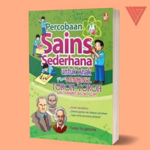 Promo Buku percobaan sains sederhana untuk mengenal tokoh tokoh ilmu ...