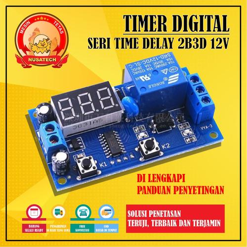 Jual Digital Time Delay Relay Module 2B3D Timer Digital Mesin Tetas ...