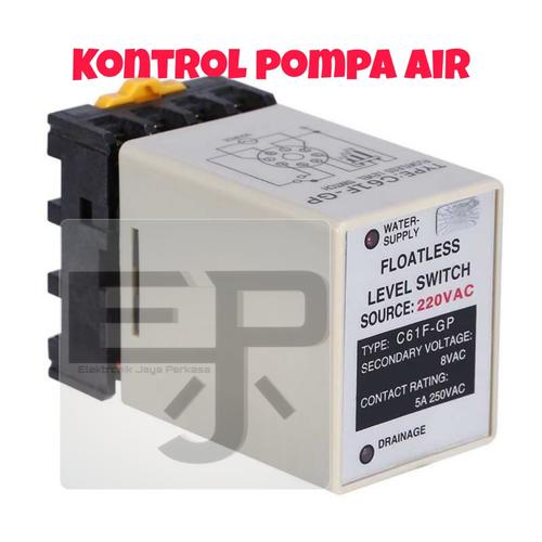 Jual C61F-GP floatless level switch kontrol level pompa sumur chiller ...