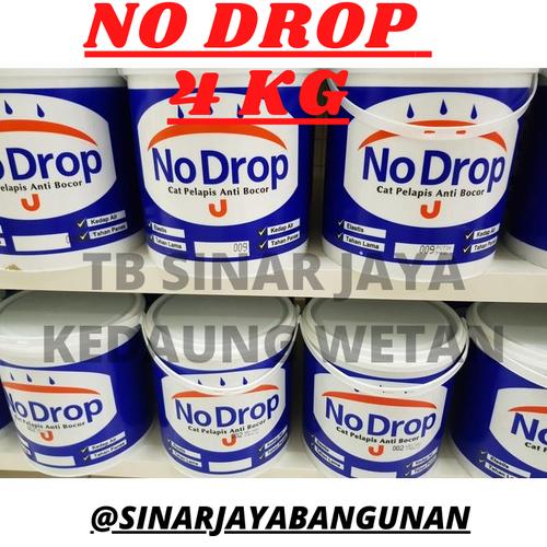 Jual CAT TEMBOK NO DROP WATERPROOF (4 KG) /PELAPIS BOCOR NO DROP 4 KG ...