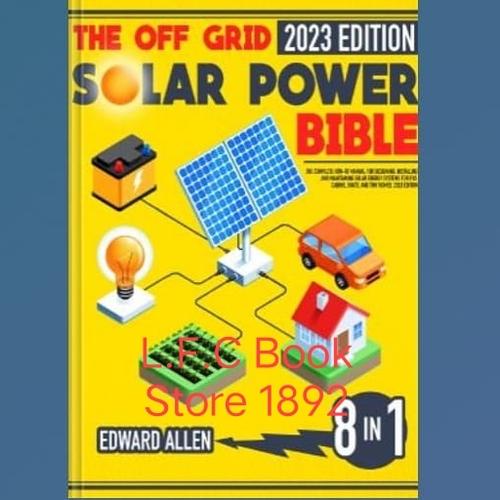 Jual Buku The Off Grid Solar Power Bible: [8 In 1] Edward Allen ...