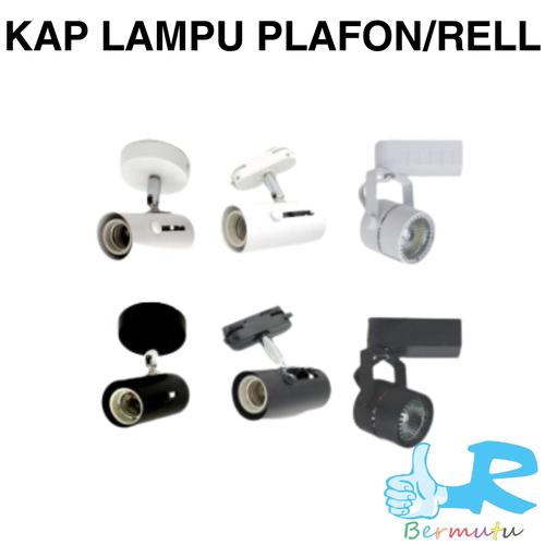 Jual Kap Lampu Plafon Rel Fitting E27 Mr16 Spotlight Rell Sorot ...
