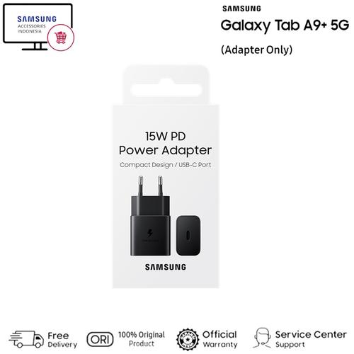 Jual Samsung PD Power Adapter 15W Galaxy Tab A9+ 5G - Jakarta Pusat ...