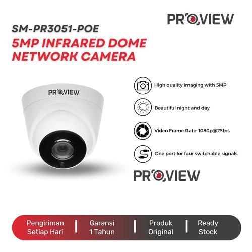 Jual IP Camera Indoor 5MP Proview POE - Jakarta Utara - PT SEJAHTERA MANDIRI PERKASA Official ...