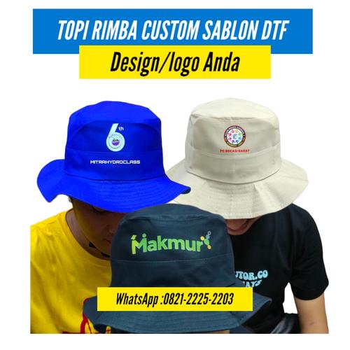 Jual TOPI RIMBA PROMOSI/TOPI RIMBA BISA CUSTOM SABLON DTF - TOPI POLOS ...