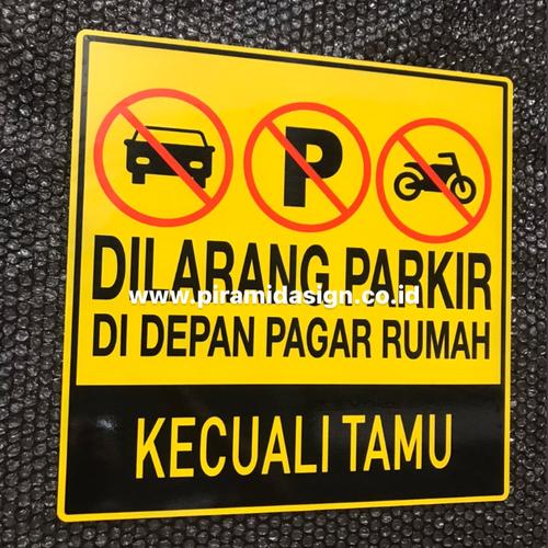 Jual RAMBU 40CM TANDA SIGN PARKIR DEPAN PINTU PAGAR TAMU DILARANG JUAL ...