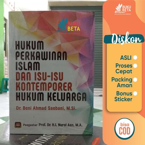 Jual Hukum Perkawinan Islam Dan Isu-Isu Kontemporer Hukum Keluarga - Beni A - Kab. Sleman - Buku ...