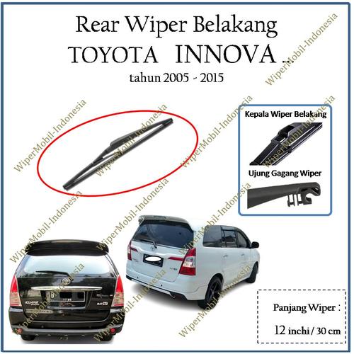 Promo Wiper Belakang INNOVA 2005 2006 2007 2008 2009 2012 2013 2014 ...