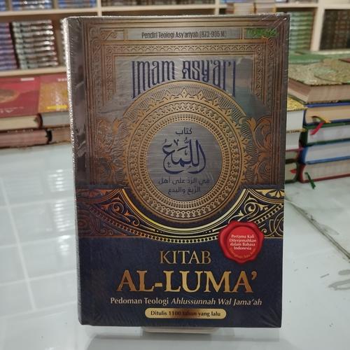 Jual Buku Kitab Al Luma Terjemah Lengkap Pedoman Teologi Imam Asyari ...
