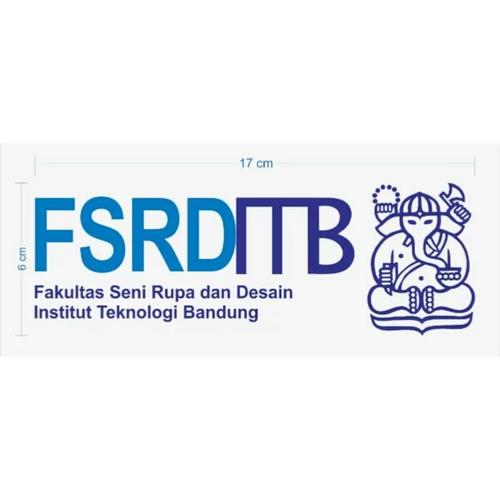 Jual STICKER FSRD - ITB ; SENIRUPA DAN DESAIN INSTITUT TEKNOLOGI ...