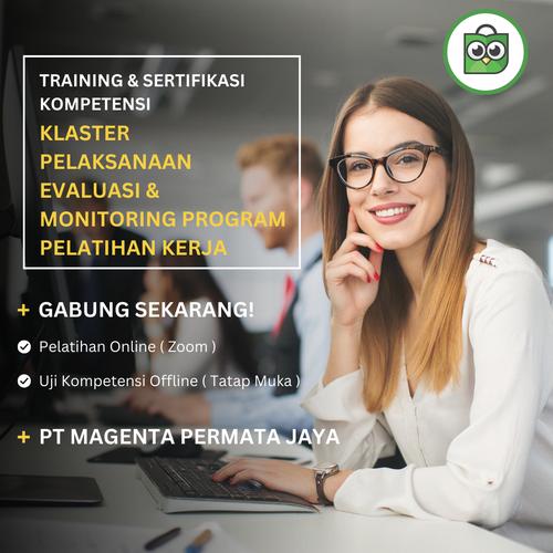 Jual Sertifikasi Pelaksanaan evaluasi & monitoring program pelatihan kerja - Kab. Gresik - PT ...