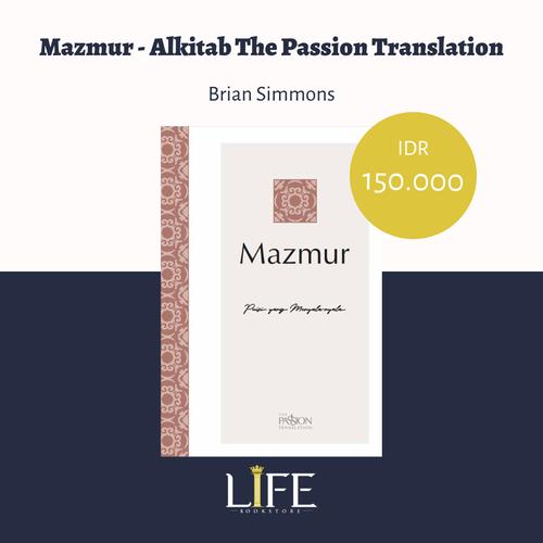 Jual Mazmur - Alkitab The Passion Translation - Jakarta Selatan - LIFE ...