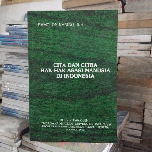 Jual Cita dan citra hak-hak asasi manusia di Indonesia. vsp3 - Kota Yogyakarta - Raja_buku_murah ...