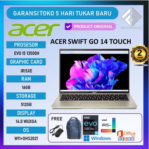 Jual Acer Swift Go 14 evo Touch I5 13500h 16gb 512gb Windows 11 office 2.8k - UNIT ONLY ...