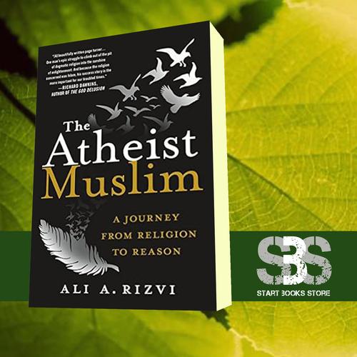 Jual The Atheist Muslim: A Journey from Religion to Reason Ali A. Rizvi ...
