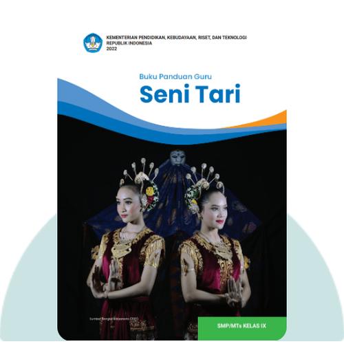 Jual BUKU PANDUAN GURU SENI TARI SMP KELAS IX - Kab. Bogor - MUDA JAYA ...