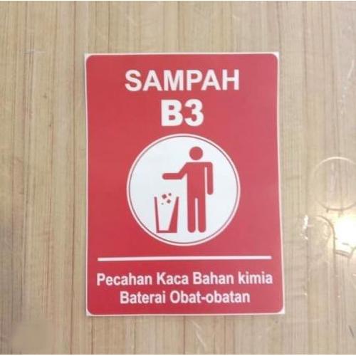 Jual SIGN STIKER SAMPAH LIMBAH B3 Uk. 15 x 20 cm & 23 x 30 cm RAMBU K3 ...