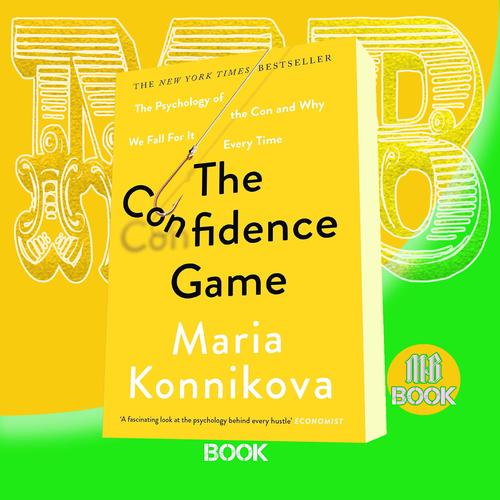 Jual The Confidence Game_ The Psychology of the Con and Why We Fall for ...