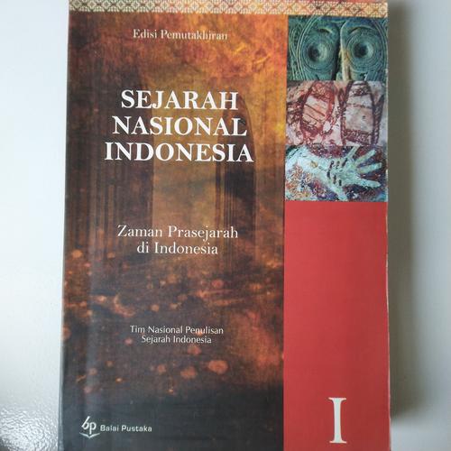 Jual Buku Sejarah Nasional Indonesia I Zaman Prasejarah di Indonesia ...