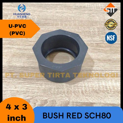 Jual Bush Reducer PVC (U-PVC) Sch.80 4 x 3 inch - Kab. Tangerang - STT ...