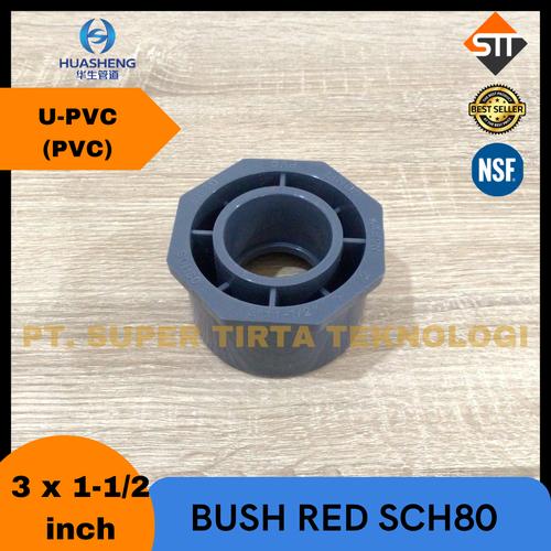 Jual Bush Reducer PVC (U-PVC) Sch.80 3 x 1-1/2 inch - Kab. Tangerang ...