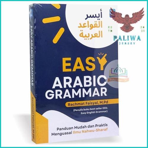 Jual Easy Arabic Grammar - Panduan Mudah dan Praktis Menguasai Ilmu ...