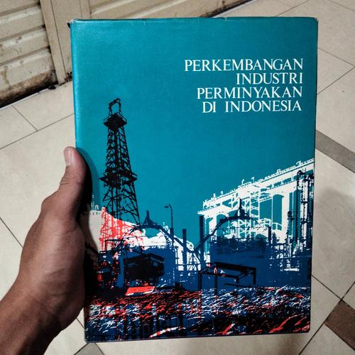 Jual perkembangan industri perminyakan di indonesia - Jakarta Selatan ...
