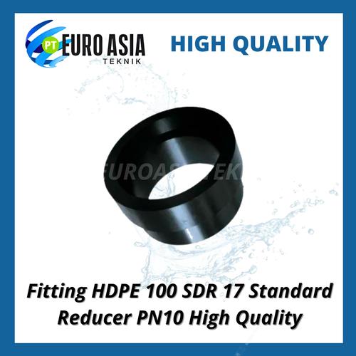 Jual Fitting HDPE 100 SDR 17 Standard Reducer PN10 High Quality(HR-R-SDR17) - SDR17 400x200mm ...