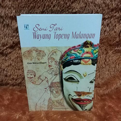 Jual buku seni tari wayang topeng malangan - Kab. Mojokerto - Murdi Buku | Tokopedia