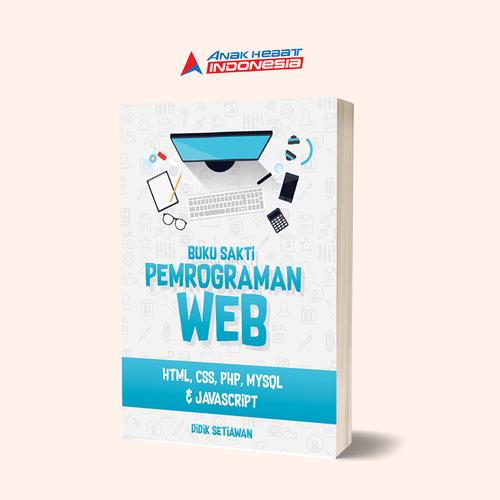 Promo Buku Sakti Pemrograman Web Html Css Php Mysql & Javascript - Kab ...
