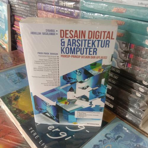 Jual DESAIN DIGITAL & ARSITEKTUR KOMPUTER,PRINSIP2 DESAIN DAN ...