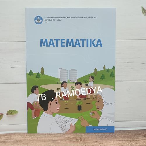 Jual Buku Matematika SD/MI kelas VI Kurikulum Merdeka Kementrian Pendidikan - Jakarta Selatan ...