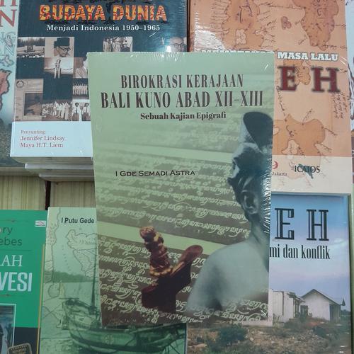 Jual BUKU BIROKRASI KERAJAAN BALI KUNO ABAD XII-XIII SEBUAH KAJIAN ...