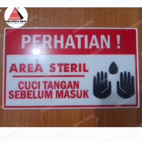 Jual stiker sign board tanda rambu gambar tulisan area steril rumah ...