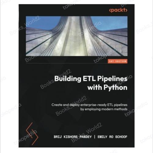 Jual Buku Building ETL Pipelines with Python 2023 - Jakarta Timur - Bookworld182 | Tokopedia