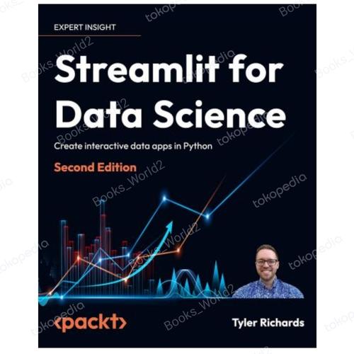 Jual Buku Streamlit for Data Science 2nd Edition 2023 - Jakarta Timur - Bookworld182 | Tokopedia