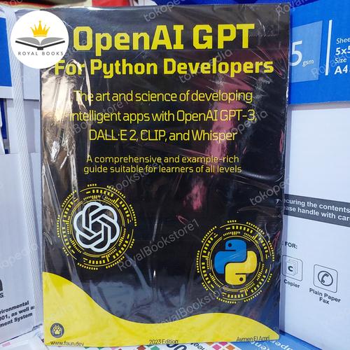 Jual OpenAI GPT For Python Developers - Jakarta Barat - RoyalBookstore1 ... Jual OpenAI GPT For Python Developers - Jakarta Barat - RoyalBookstore1 ...